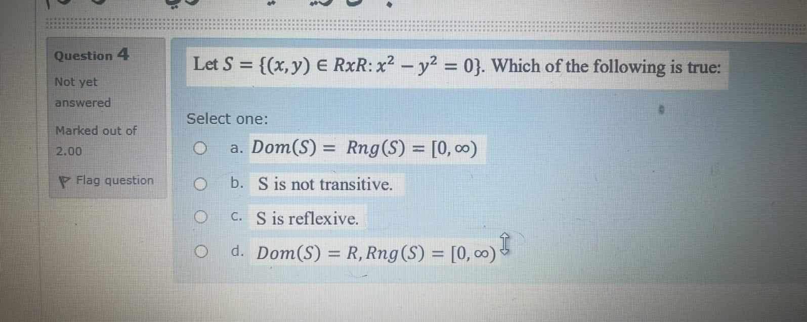 Solved Question 4Not yet answered Marked out of 2.00 Flag | Chegg.com Solved Question 4Not yet answered Marked out of 2.00 Flag | Chegg.com