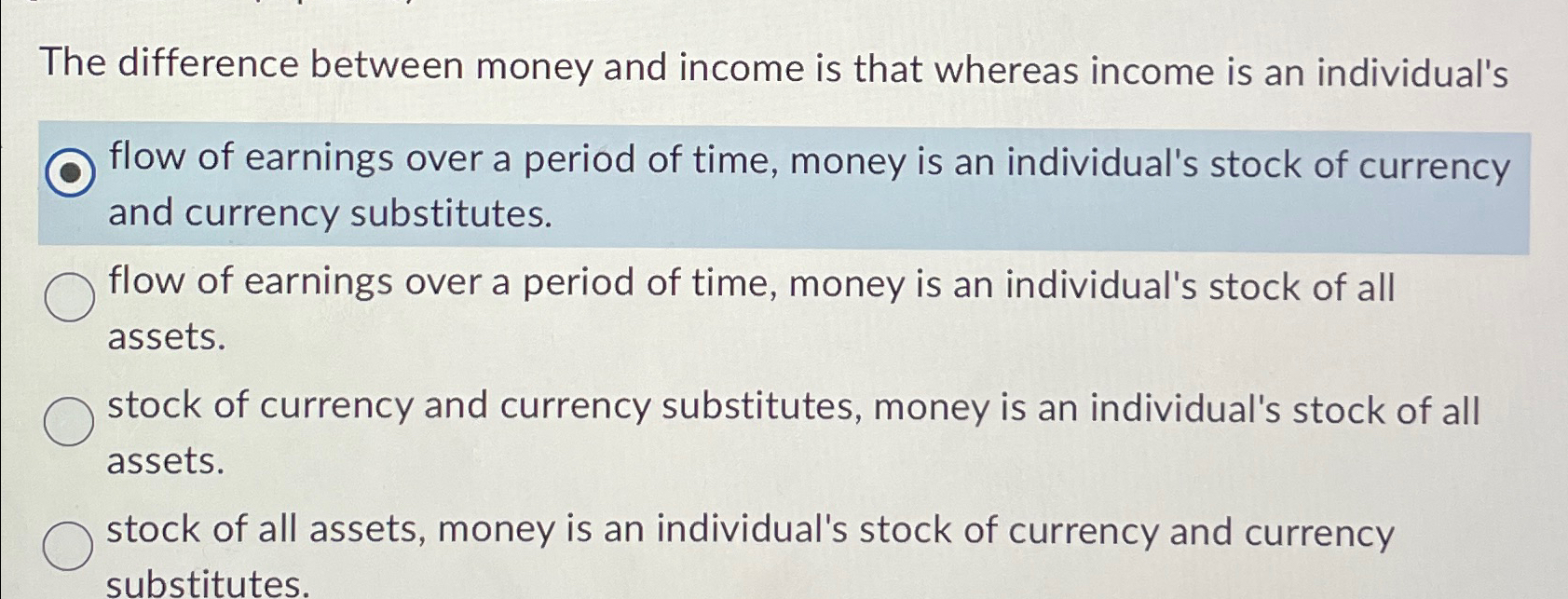 Solved The difference between money and income is that | Chegg.com