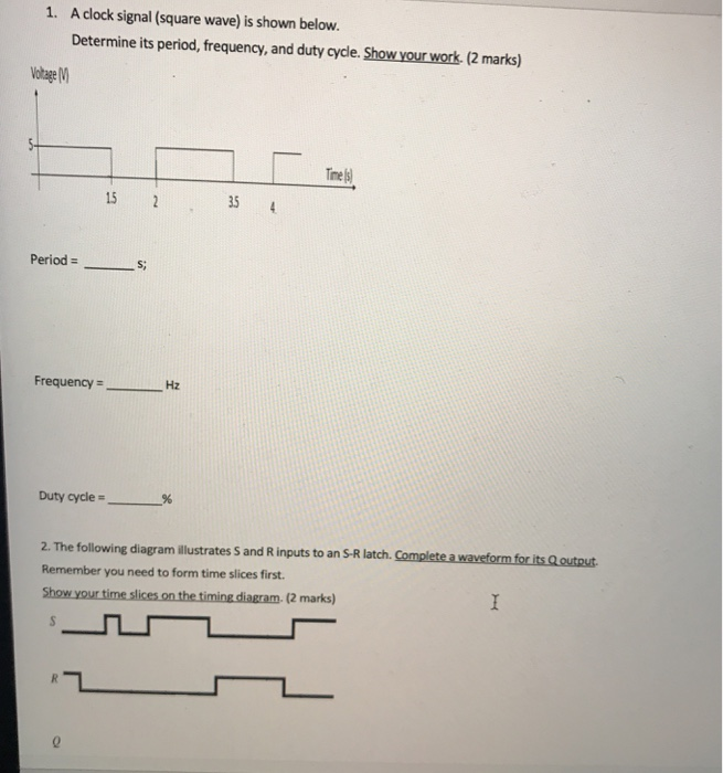 Solved 1. A clock signal (square wave) is shown below. | Chegg.com