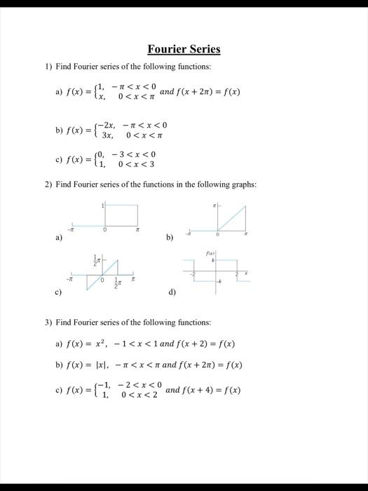 Solved Fourier Series 1 Find Fourier Series Of The
