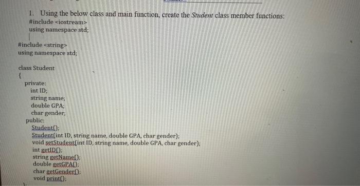 Solved 1. Using the below class and main function, create | Chegg.com