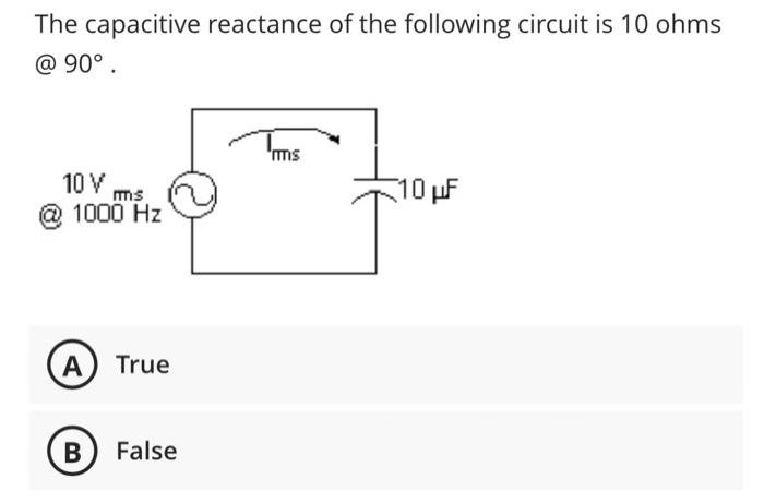Solved What is the capacitive reactance [XC] of the | Chegg.com