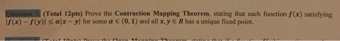 Solved Question (Total 12pts) Prove the Contraction Mapping | Chegg.com