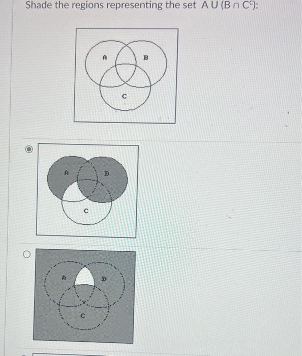 Solved Shade the regions representing the set A∪(B∩CC) : | Chegg.com