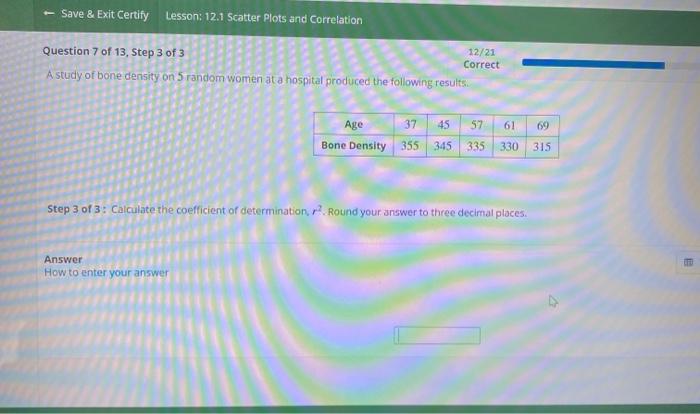 Solved Save & Exit Certify Lesson: 12.1 Scatter Plots and | Chegg.com