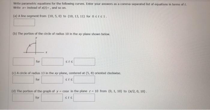 Solved Write parametric equations for the following curves. | Chegg.com