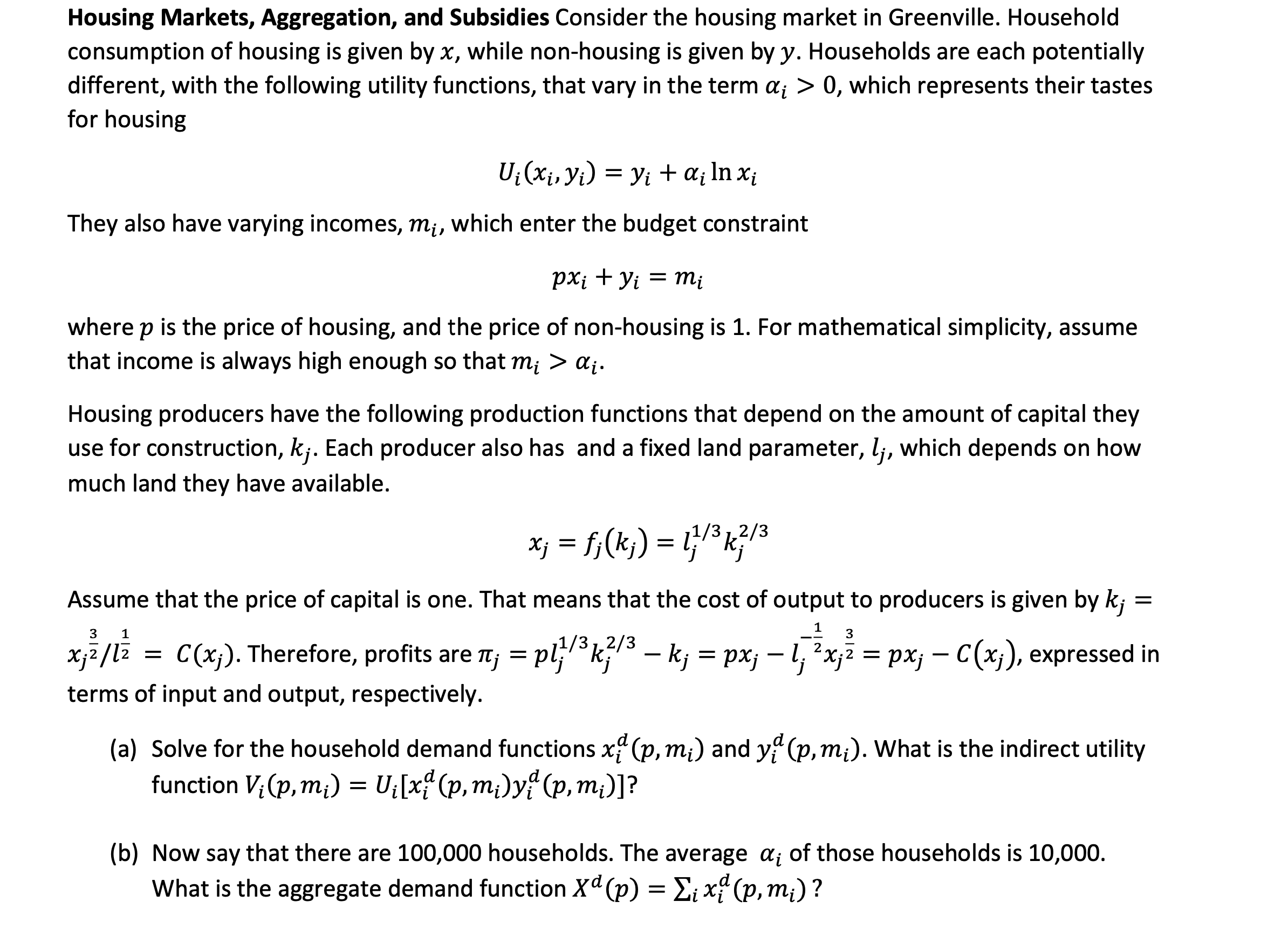 Solved Housing Markets, Aggregation, and Subsidies Consider | Chegg.com