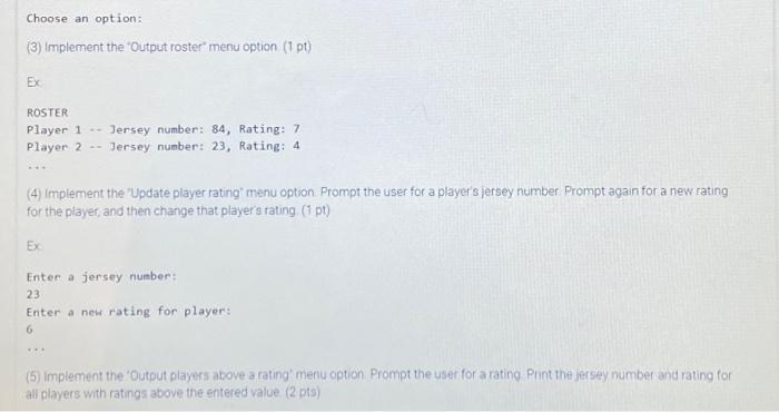 This program will store roster and rating information | Chegg.com