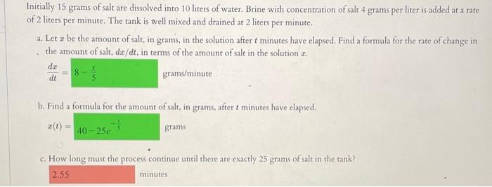 Solved Initially 15 grams of salt are dissolved into 10 | Chegg.com