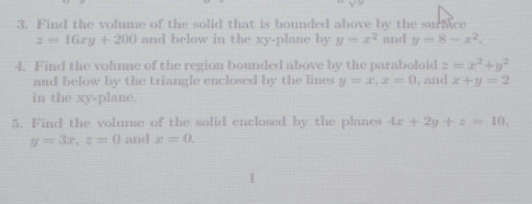 Solved 3. Find the solume of the solid that is boutaded | Chegg.com
