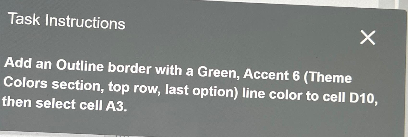 Solved Task InstructionsAdd an Outline border with a Green, | Chegg.com