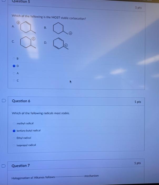 Solved Which of the following is the MOST stable | Chegg.com