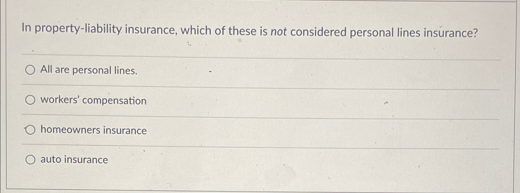 Solved In property-liability insurance, which of these is | Chegg.com