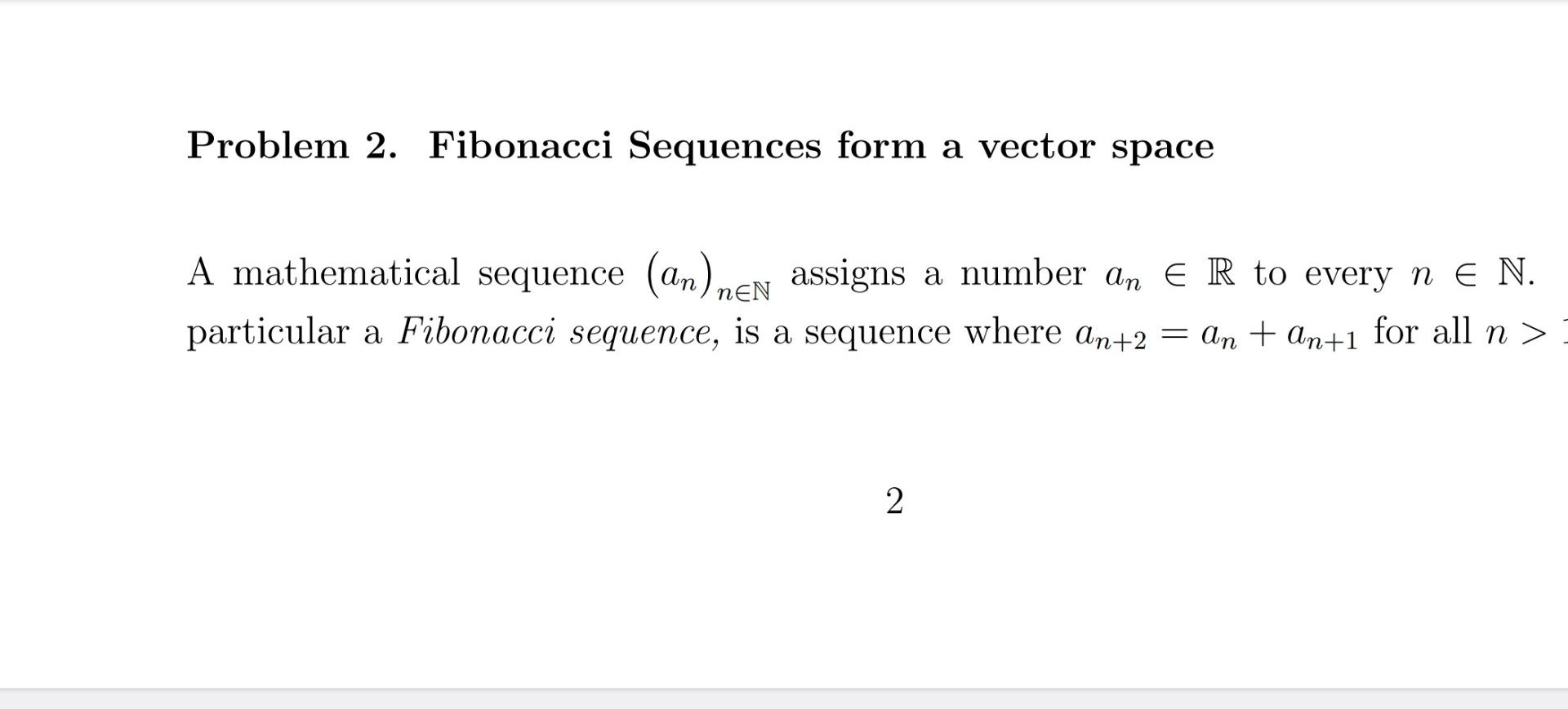 Solved d) The most famous Fibonacci sequence starts with the | Chegg.com