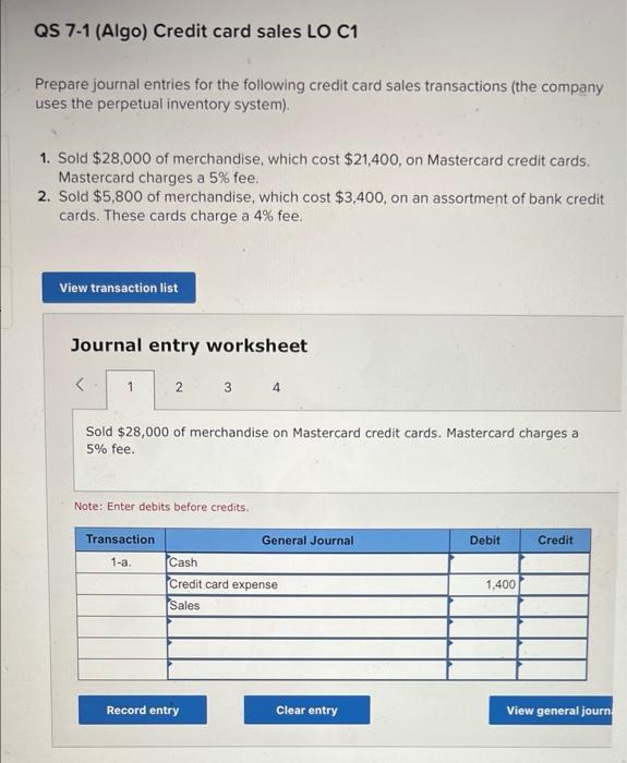 Solved QS 7-1 (Algo) Credit card sales LO C1 Prepare journal | Chegg.com