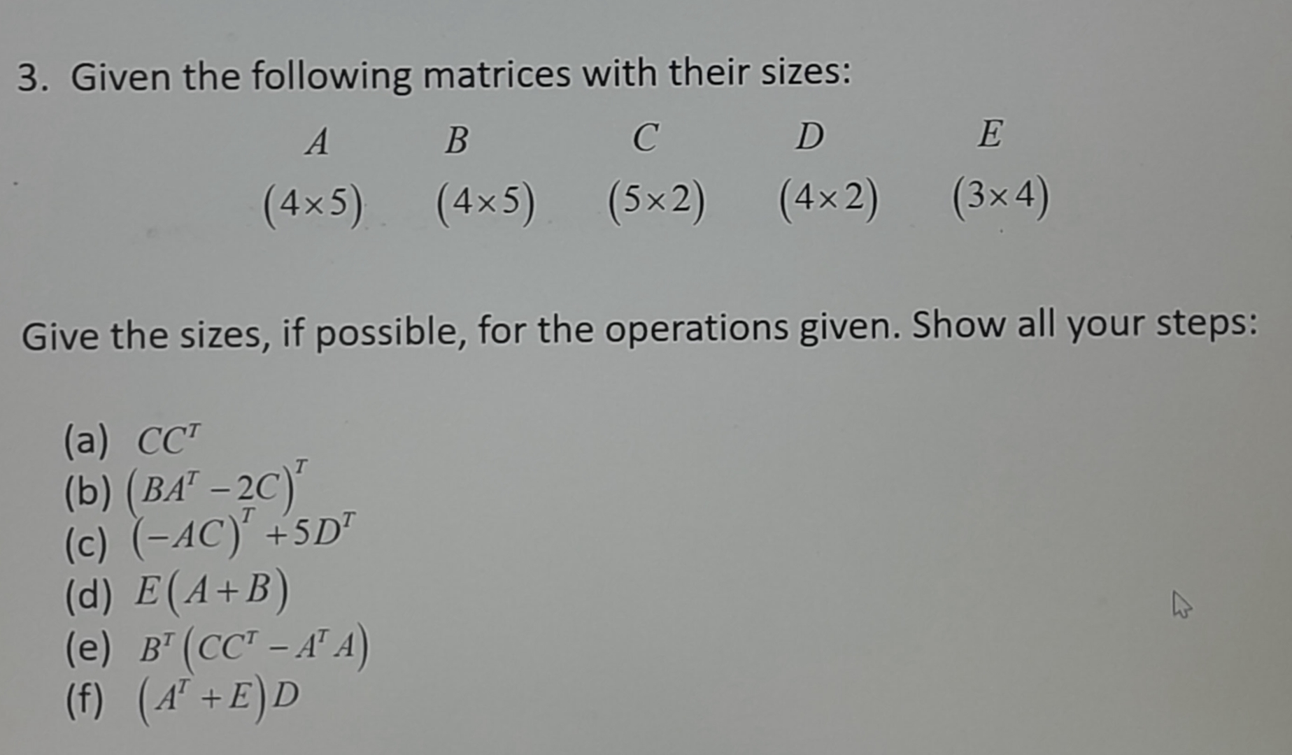Solved Given the following matrices with their | Chegg.com