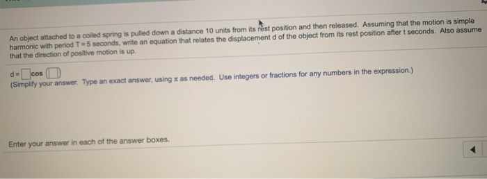 Solved An object attached to a coiled spring is pulled down | Chegg.com