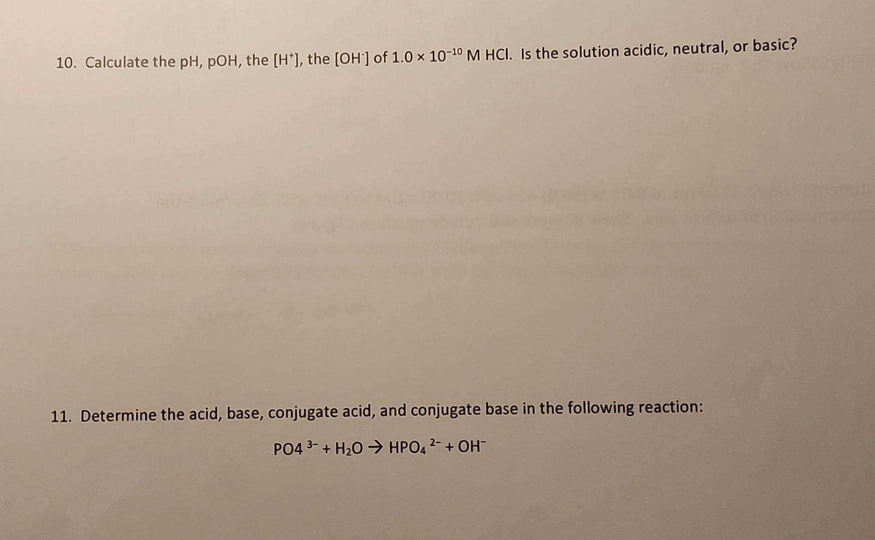 Solved 10. Calculate the pH,pOH, the [H+], the [OH−]of | Chegg.com