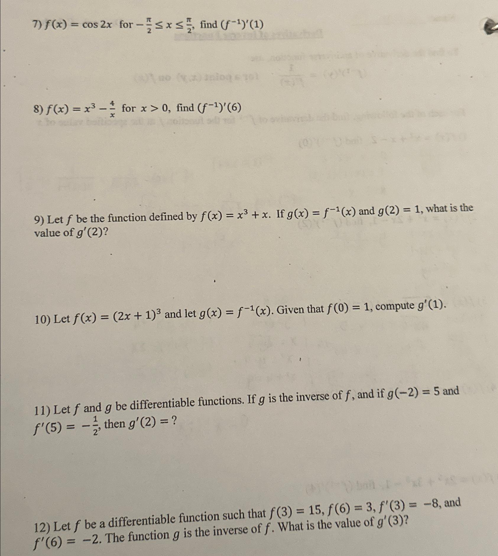 Solved f(x)=cos2x ﻿for -π2≤x≤π2, ﻿find (f-1)'(1)f(x)=x3-4x | Chegg.com