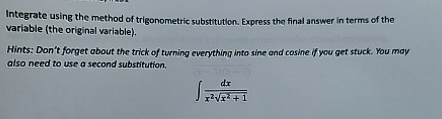 Solved Integrate using the method of trigonometric | Chegg.com