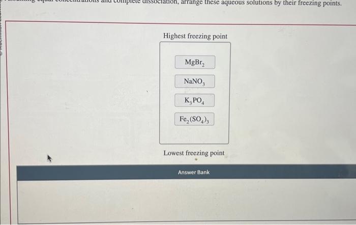 Solved Highest freezing point Lowest freezing point | Chegg.com