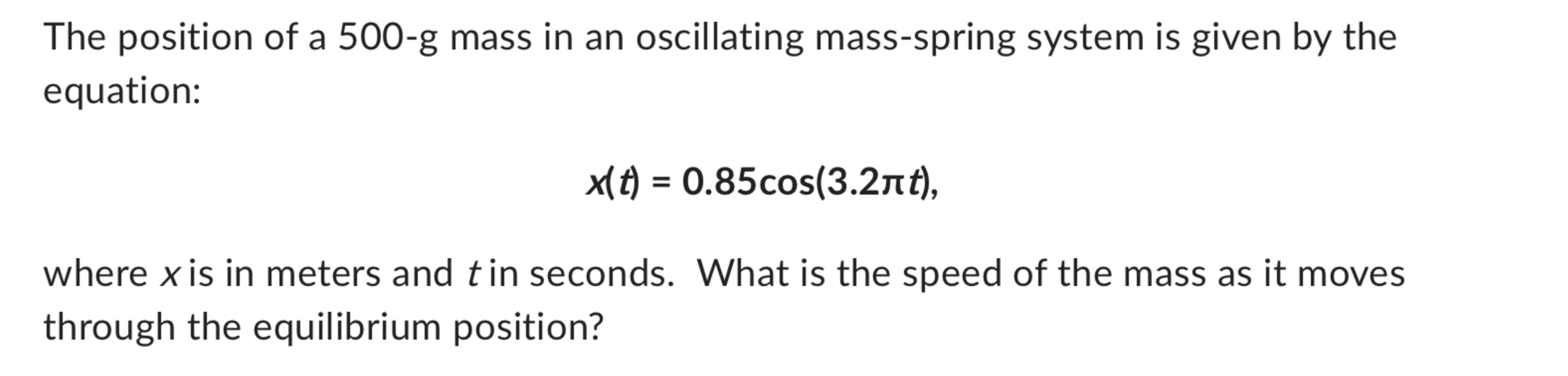 Solved The position of a 500g ﻿mass in an oscillating | Chegg.com
