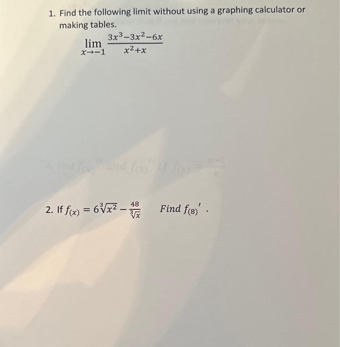 Solved 1. Find the following limit without using a graphing | Chegg.com