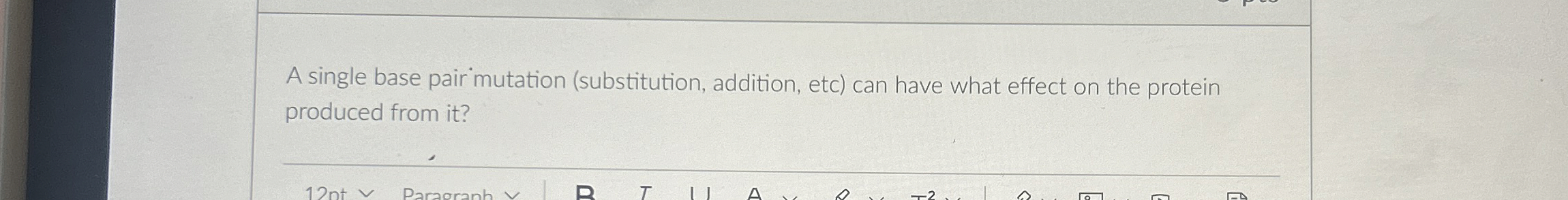 Solved A single base pair mutation (substitution, ﻿addition, | Chegg.com