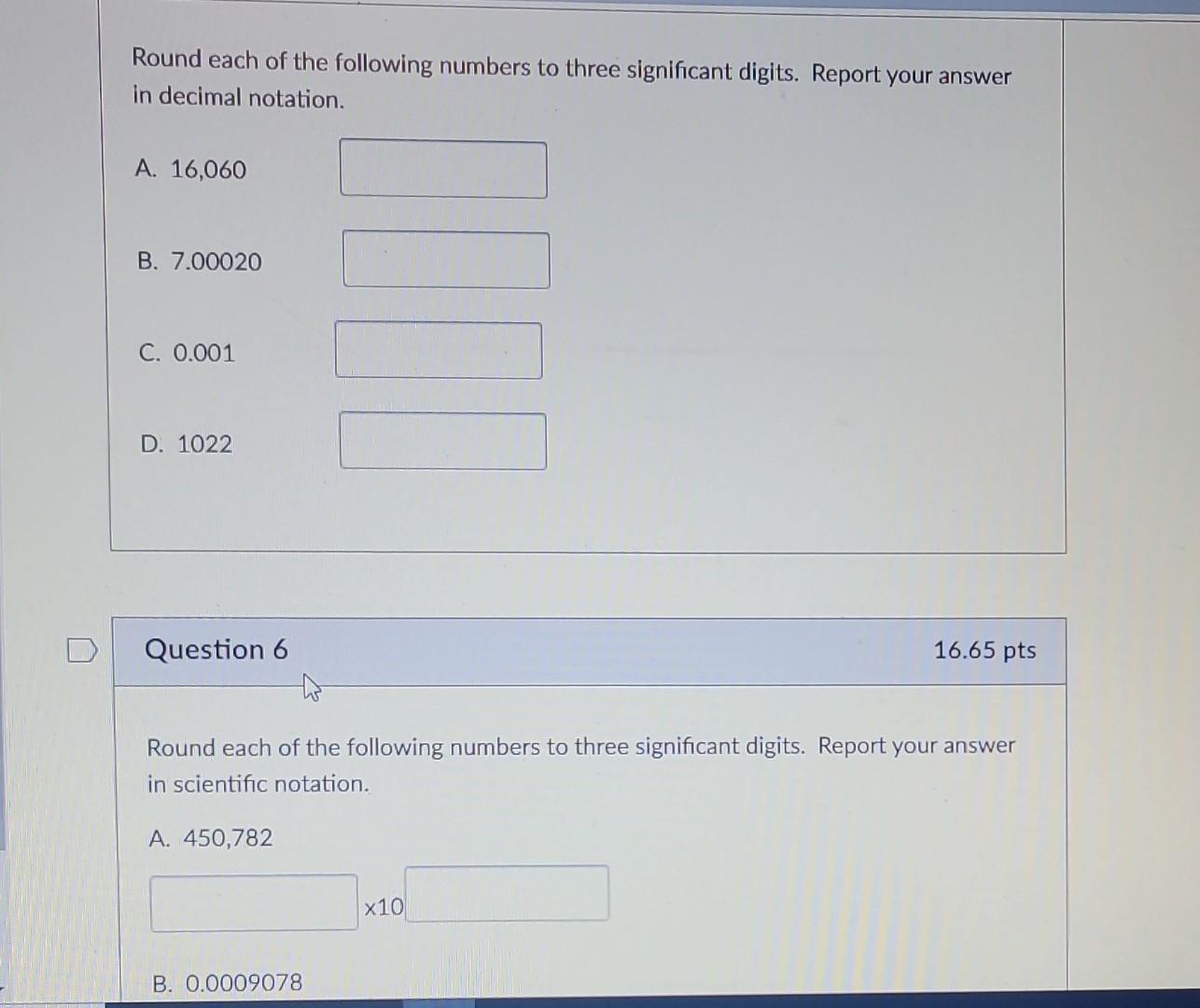 Solved Round each of the following numbers to three | Chegg.com