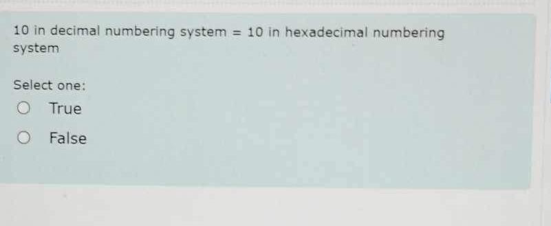 Solved 10 ﻿in decimal numbering system =10 ﻿in hexadecimal | Chegg.com