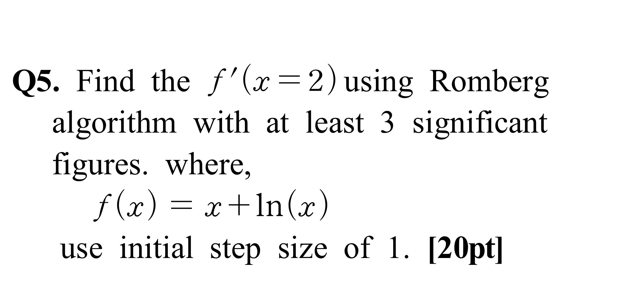 Solved Q5. ﻿Find the No computer, solve by hand plz | Chegg.com