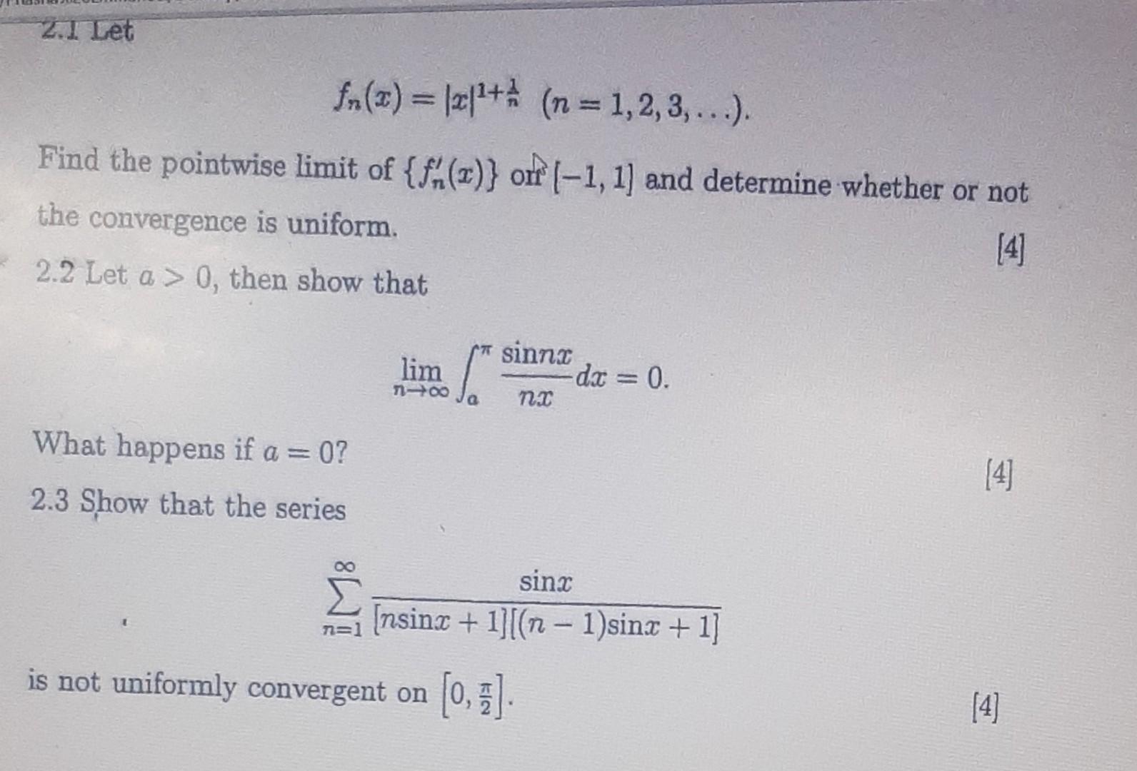 Solved 1.1 Determine whether the sequence {fn(x)}={nx+1x} | Chegg.com