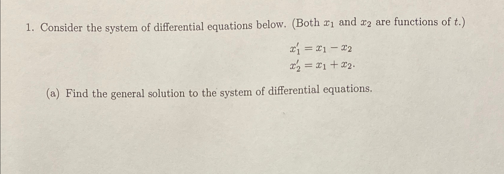 Solved Consider the system of differential equations below. | Chegg.com