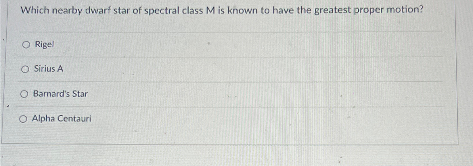 Solved Which nearby dwarf star of spectral class M ﻿is known | Chegg.com