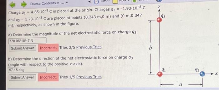 Solved Charge q1=4.85⋅10−8C is placed at the origin. Charges | Chegg.com