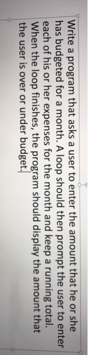 Solved Write A Program That Asks A User To Enter The Amount 5400