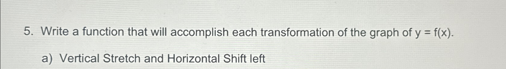 Solved Write a function that will accomplish each | Chegg.com