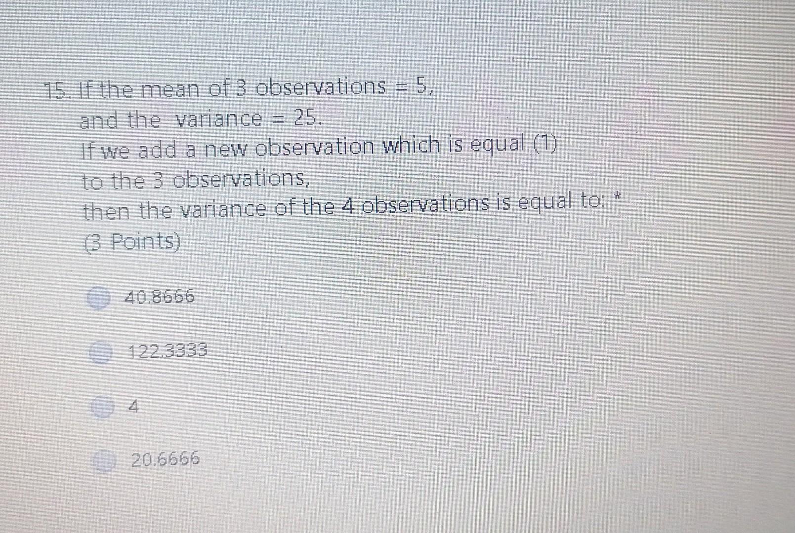 Solved 75. If the mean of 3 observations = 5, and the | Chegg.com