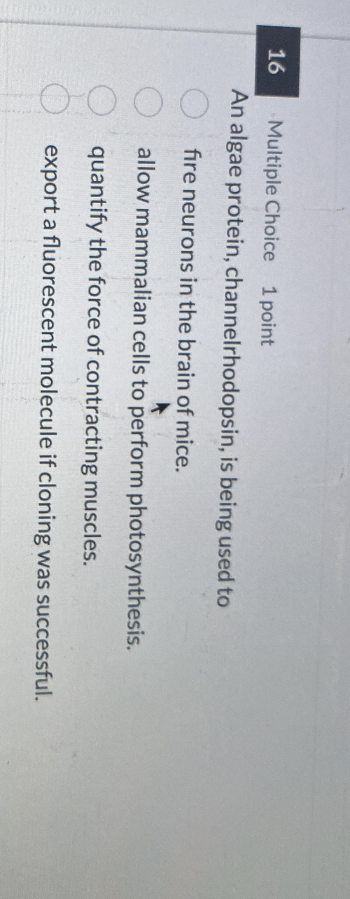 Solved 16 ﻿Multiple Choice1 ﻿pointAn algae protein, | Chegg.com