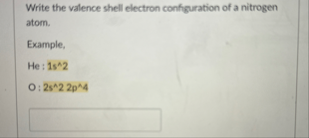 Solved Write the valence shell electron configuration of a | Chegg.com