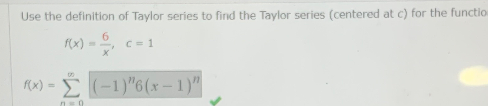 Solved Use the definition of Taylor series to find the | Chegg.com