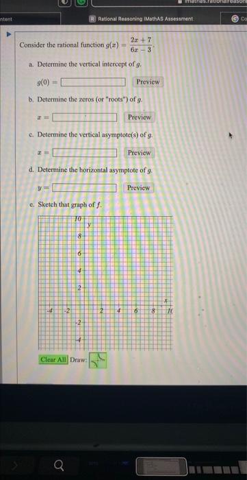 Solved onsider the rational function g(x)=6x−32x+7 a. | Chegg.com
