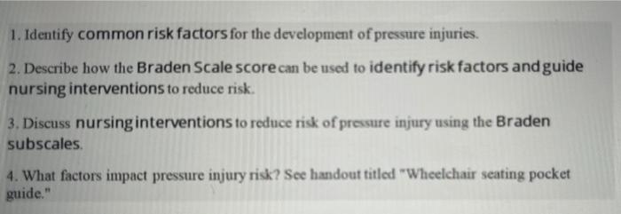 Solved 1. Identify common risk factors for the development | Chegg.com