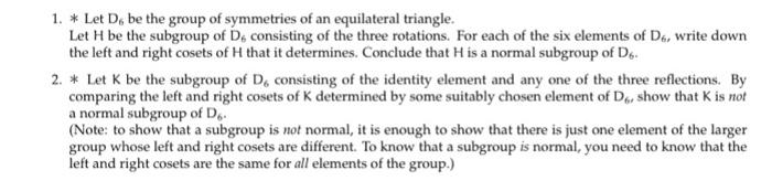 1. * Let D6 be the group of symmetries of an | Chegg.com