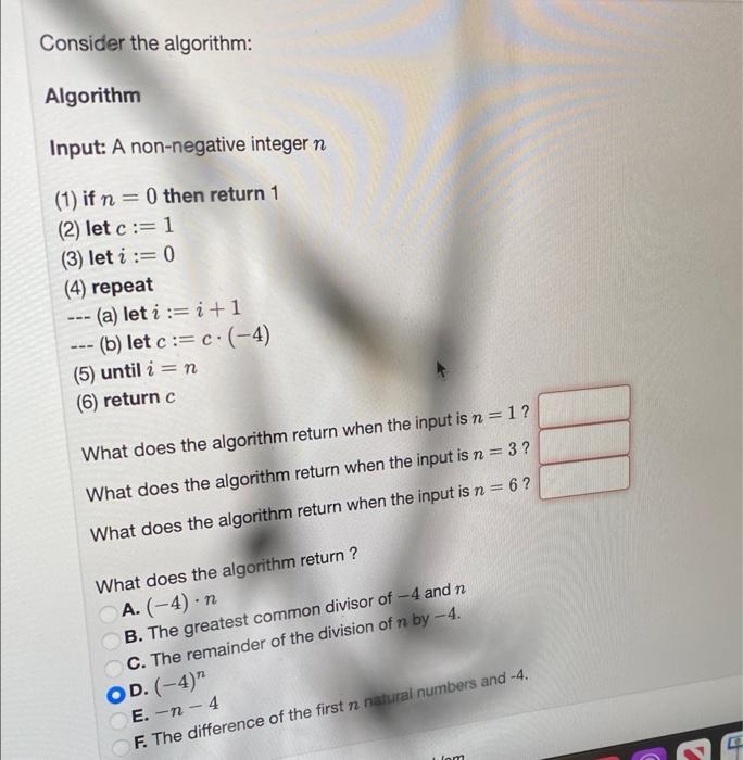Solved Consider the algorithm: Algorithm Input: A | Chegg.com