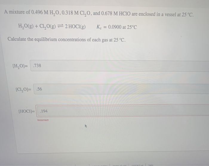 Solved please answer [HOCl] correctly. [H2O] & [Cl2O] are | Chegg.com