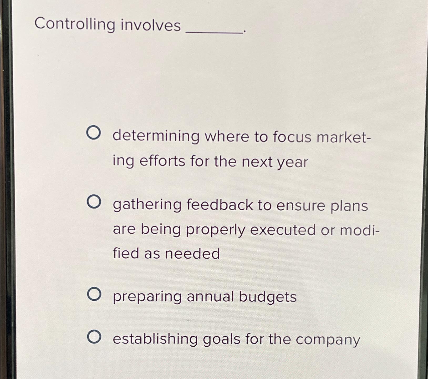 Solved Controlling involvesdetermining where to focus | Chegg.com