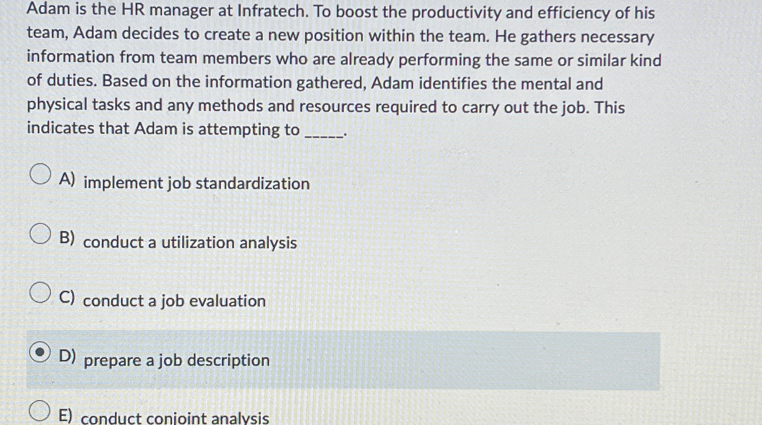 Solved Adam is the HR manager at Infratech. To boost the | Chegg.com