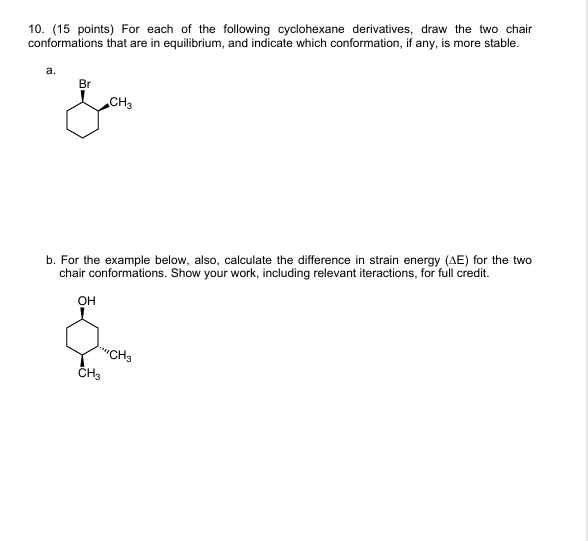 Solved (15 ﻿points) ﻿For each of the following cyclohexane | Chegg.com