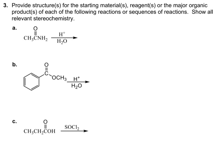 Solved 3. Provide structure(s) for the starting material(s), | Chegg.com